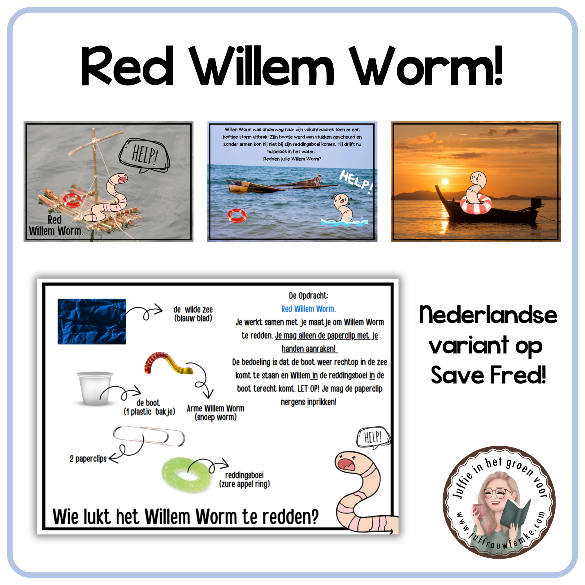 Red Willem Worm - een samenwerkingsopdracht - Juffrouw Femke